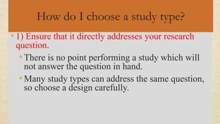 Types of research studies, advantages and Disadvantages | PPTX