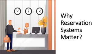 Types of Reservation Systems Front office services.pptx