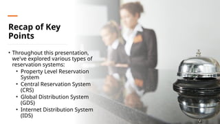Types of Reservation Systems Front office services.pptx