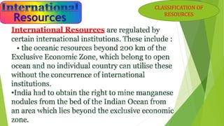 CLASSIFICATION OF RESOURCES CLASS 10TH CBSE/NCERT/JKBOSE | PPTX