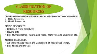 CLASSIFICATION OF RESOURCES CLASS 10TH CBSE/NCERT/JKBOSE | PPTX