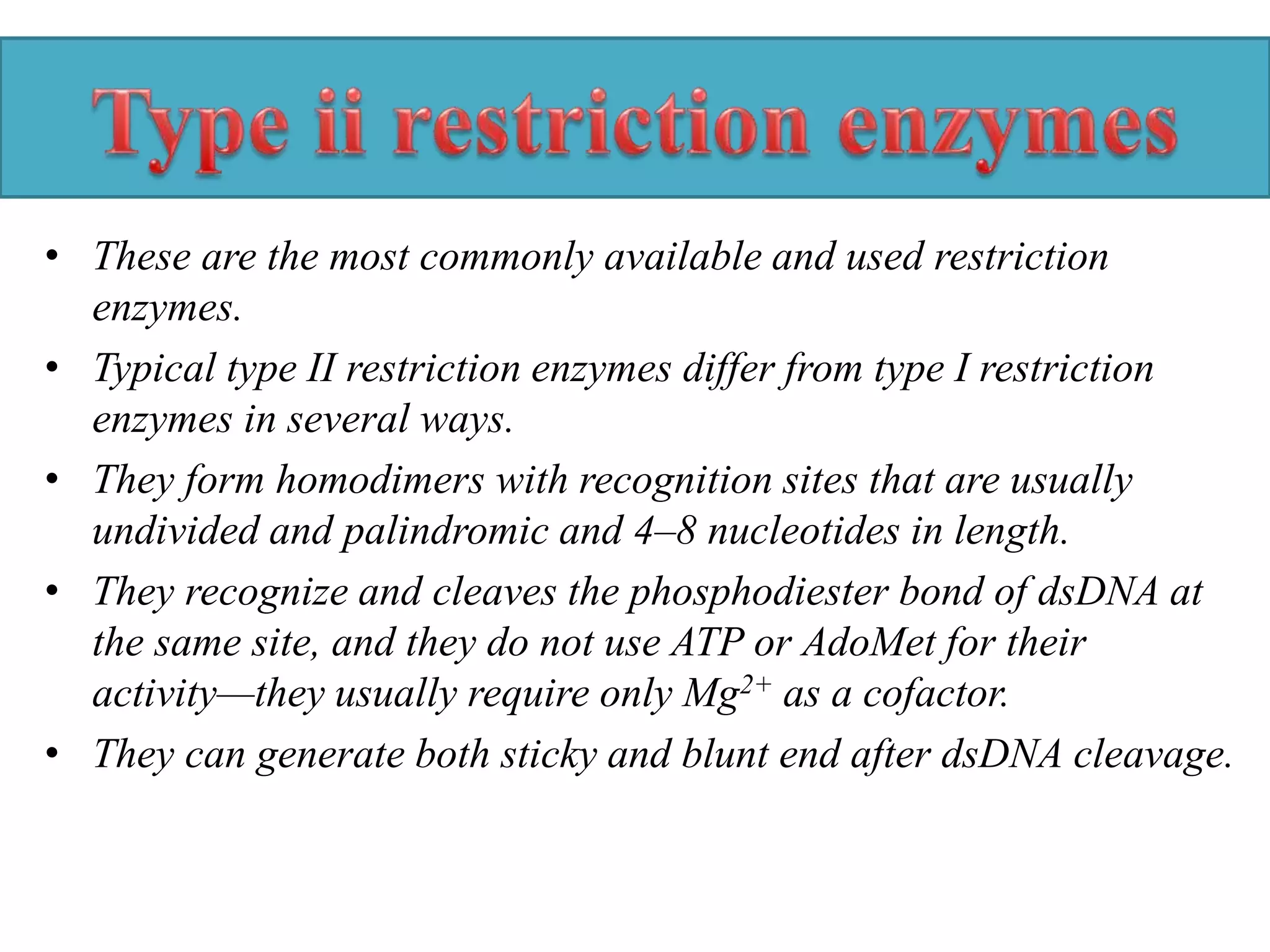 Types of restriction enzymes | PPTX