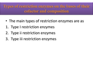 Types of restriction enzymes | PPTX