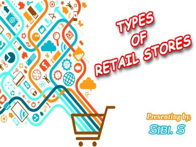 Types of retail stores | PPTX