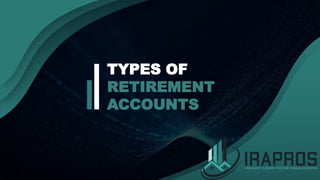 Types of Retirement Accounts | PPT