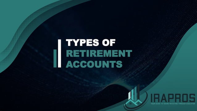 Types of Retirement Accounts | PPT