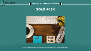 Types of Retirement Accounts | PPT