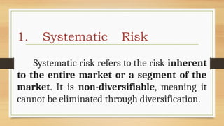 Types of Risk - Systematic and Unsystematic risk.pptx