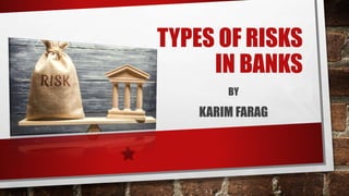 The types of risks in banks | PPTX