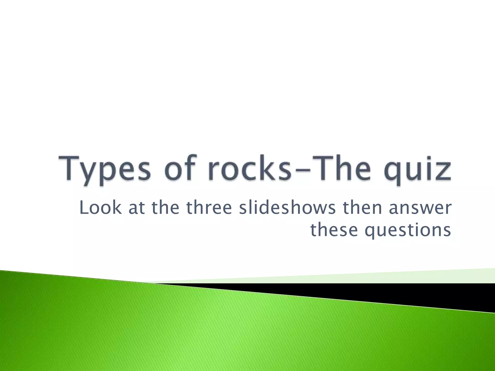 Types of rocks - the quiz | PPT