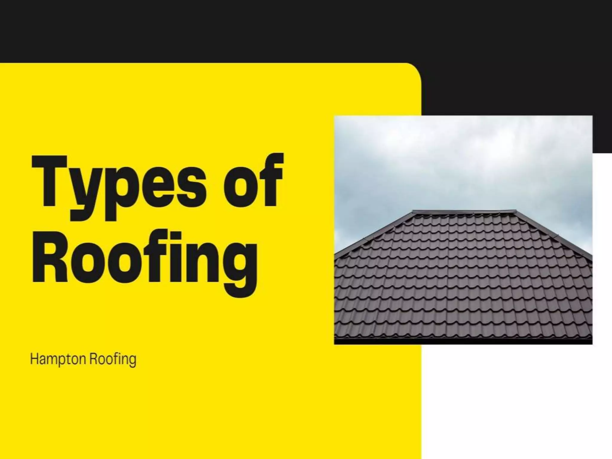 Types of Roofing | PPTX