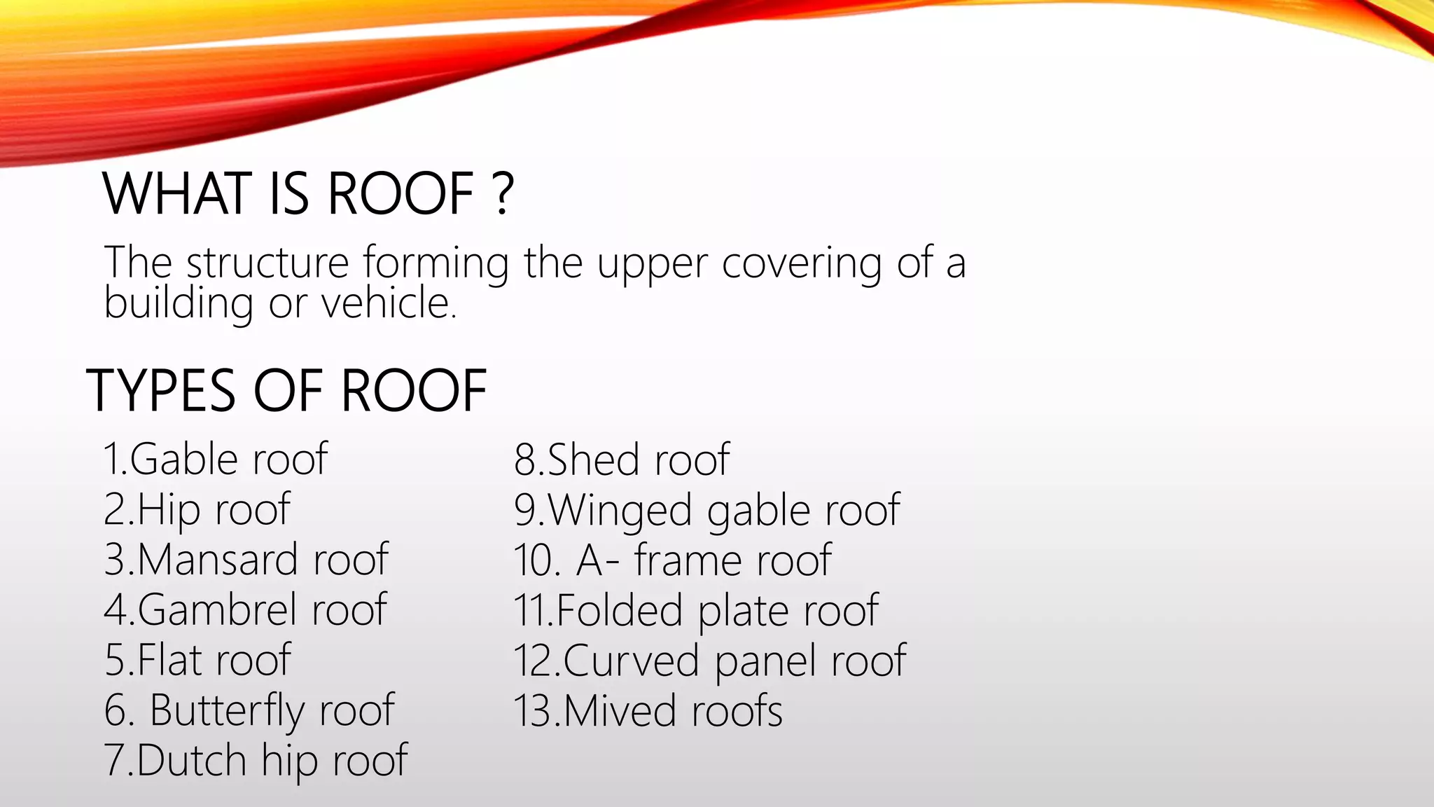 Types of roofs | PPTX