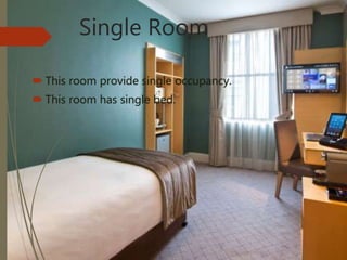 Types of room in hotel | PPTX | Hotels and Motels | Travel Type