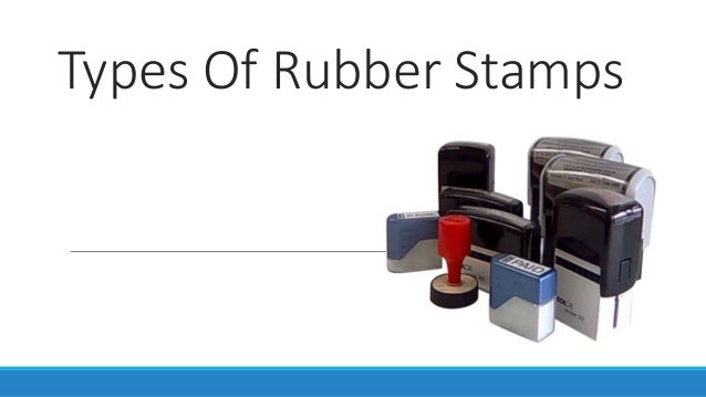 Types of Rubber stamps - By Madhustamps