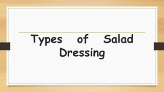 Types of Salad Dressing.pptx