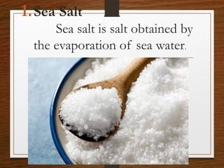 types of salt IN FOOD PROCESSING GRADE 122.ppt