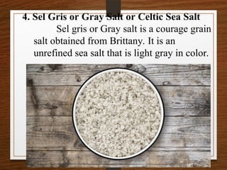 types of salt IN FOOD PROCESSING GRADE 122.ppt