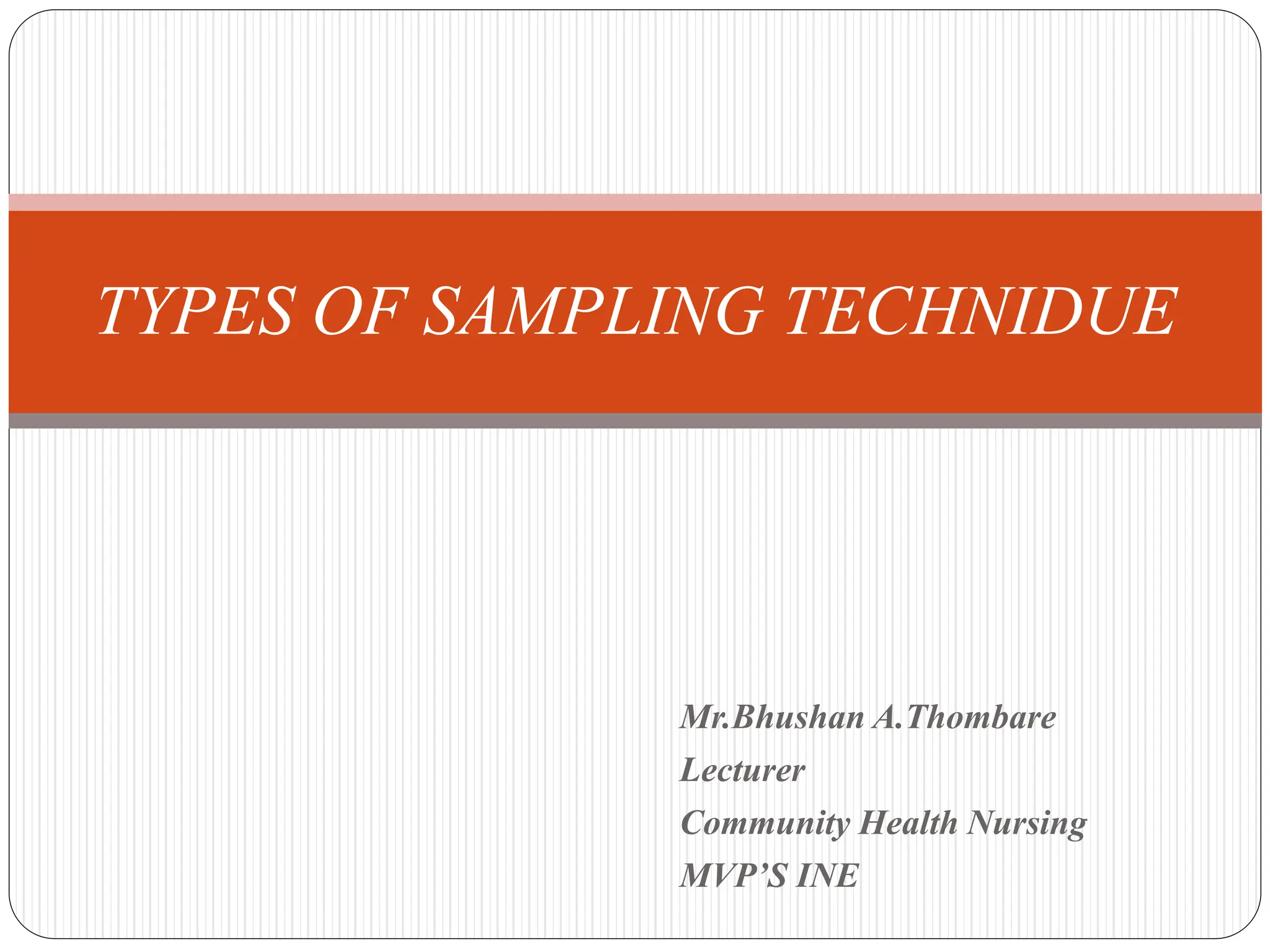 NURSING RESEARCH TYPES OF SAMPLING TECHNIQUE | PPTX