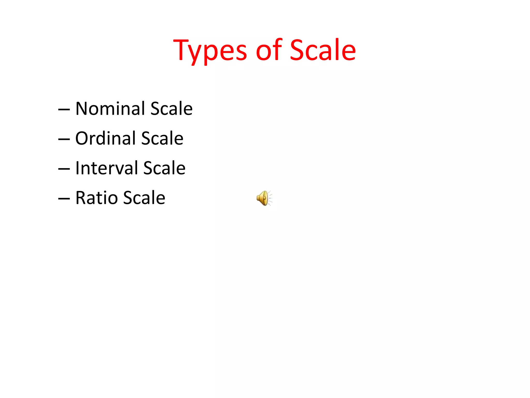 Types of measurement scales in research methodology | PPTX