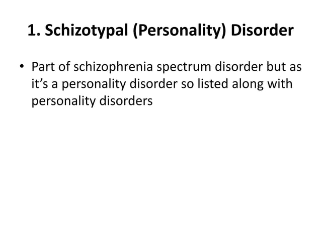 Types of schizophrenia spectrum disorder | PPT