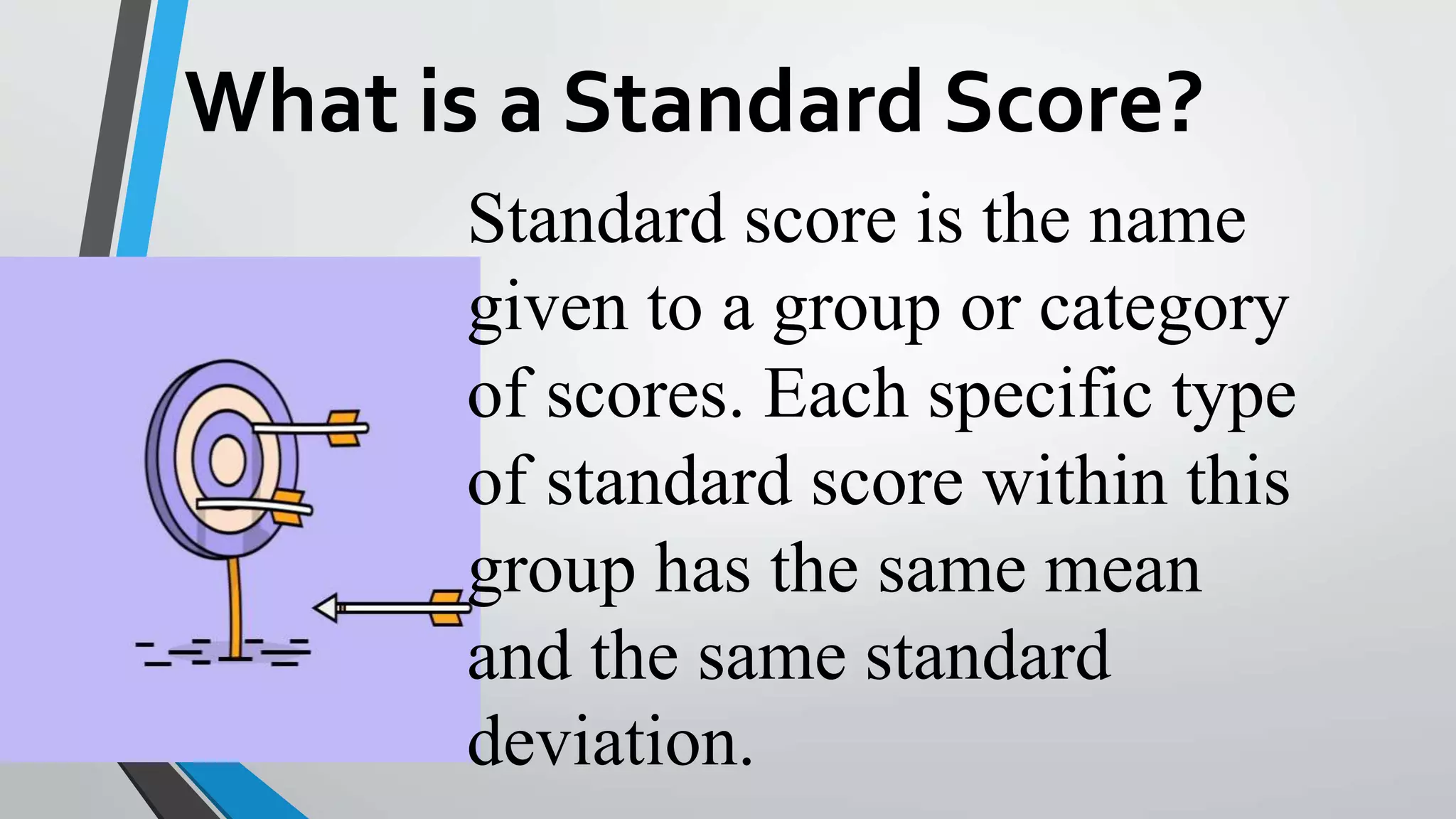 Types of Scores & Types of Standard Scores | PPTX