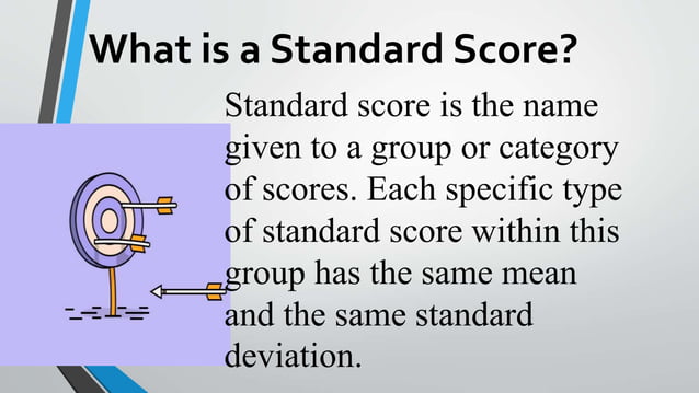Types of Scores & Types of Standard Scores | PPTX