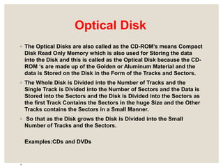 Types of secondary storage devices ppt | PPTX