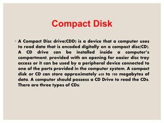 Types of secondary storage devices ppt | PPTX