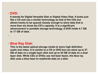 Types of secondary storage devices ppt | PPTX