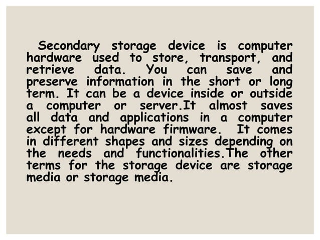 Types of secondary storage devices ppt | PPTX