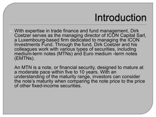 Types of Securities - Medium Term Notes and Euro Medium Term Notes | PPT