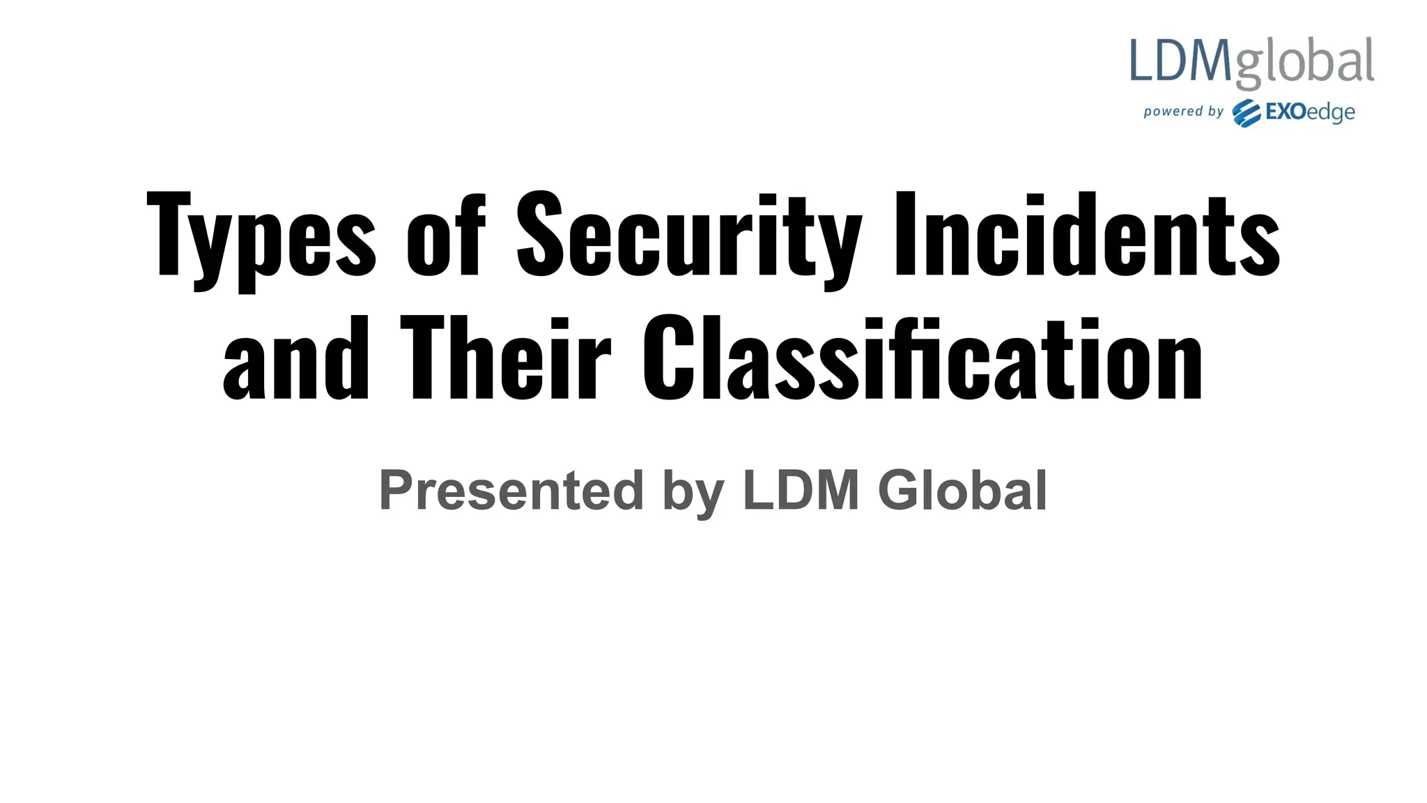 Types of Security Incidents and Their Classification.pdf