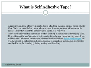 Types of Self Adhesive Tapes.pptx