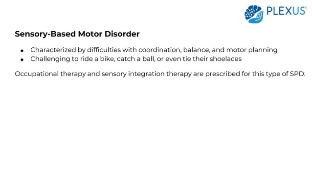 Types of Sensory Processsing Disorders | Plexus | PPT