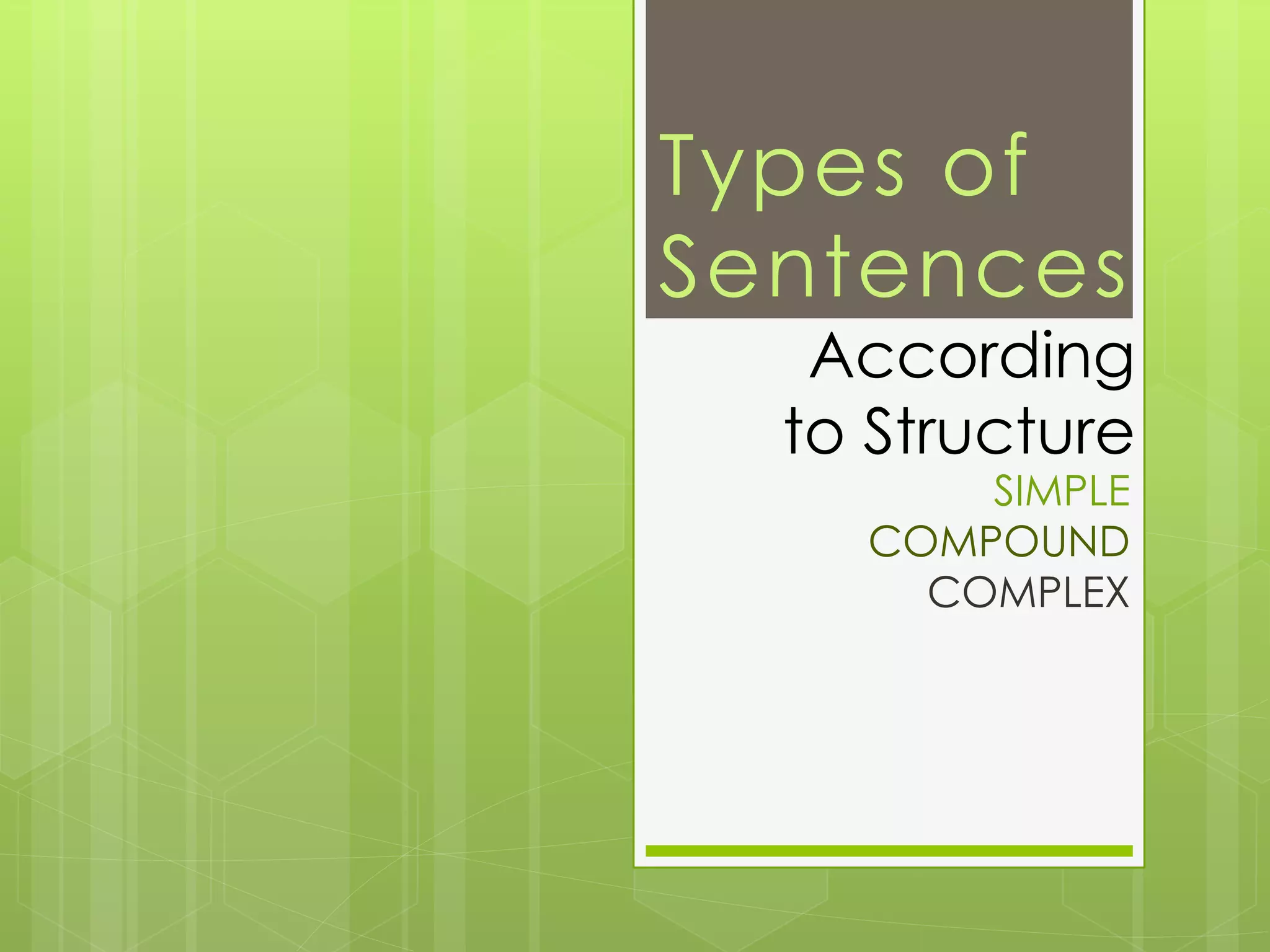 Types of sentence according to structure | PPSX