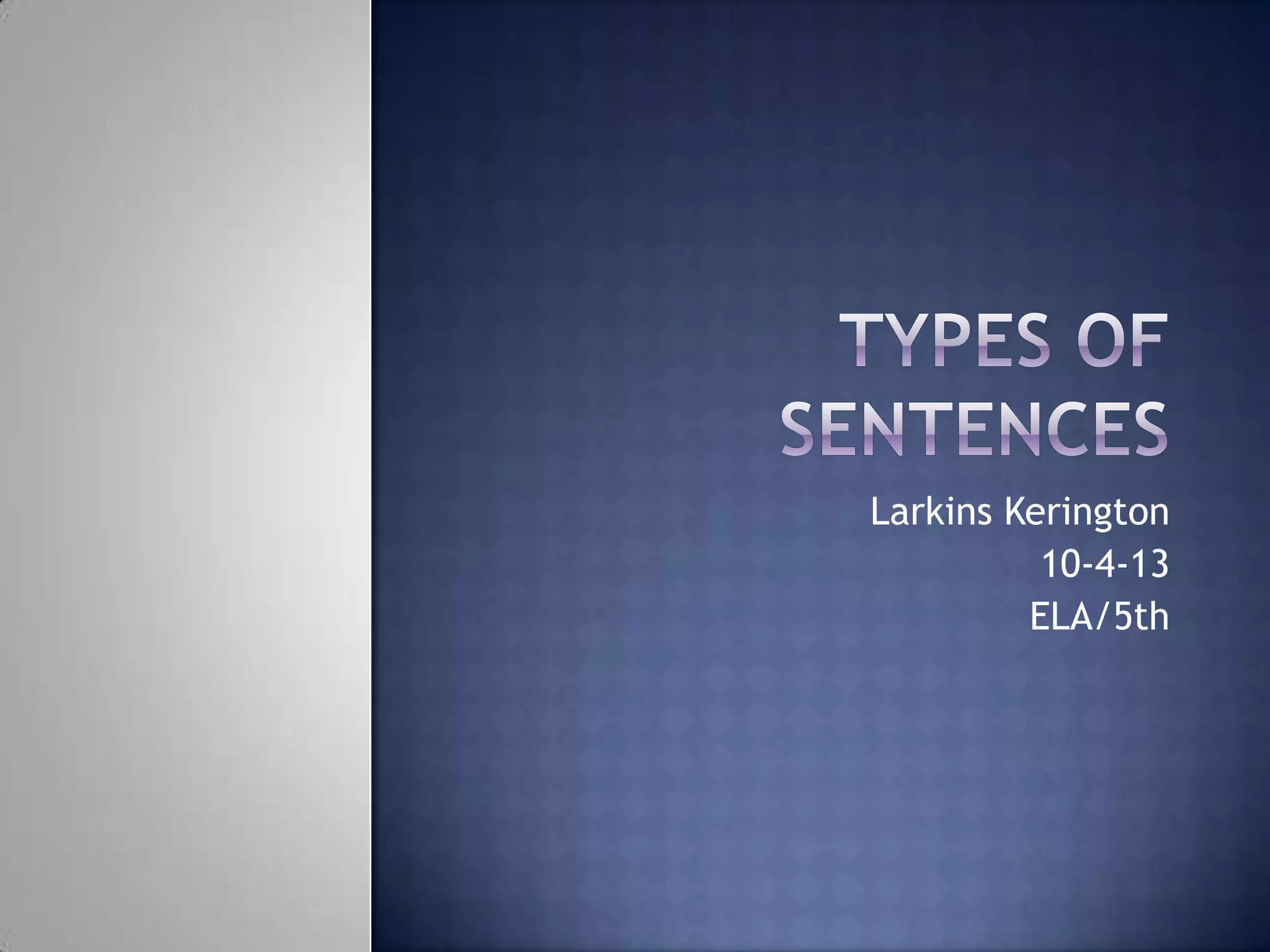 Types of sentences | PPTX
