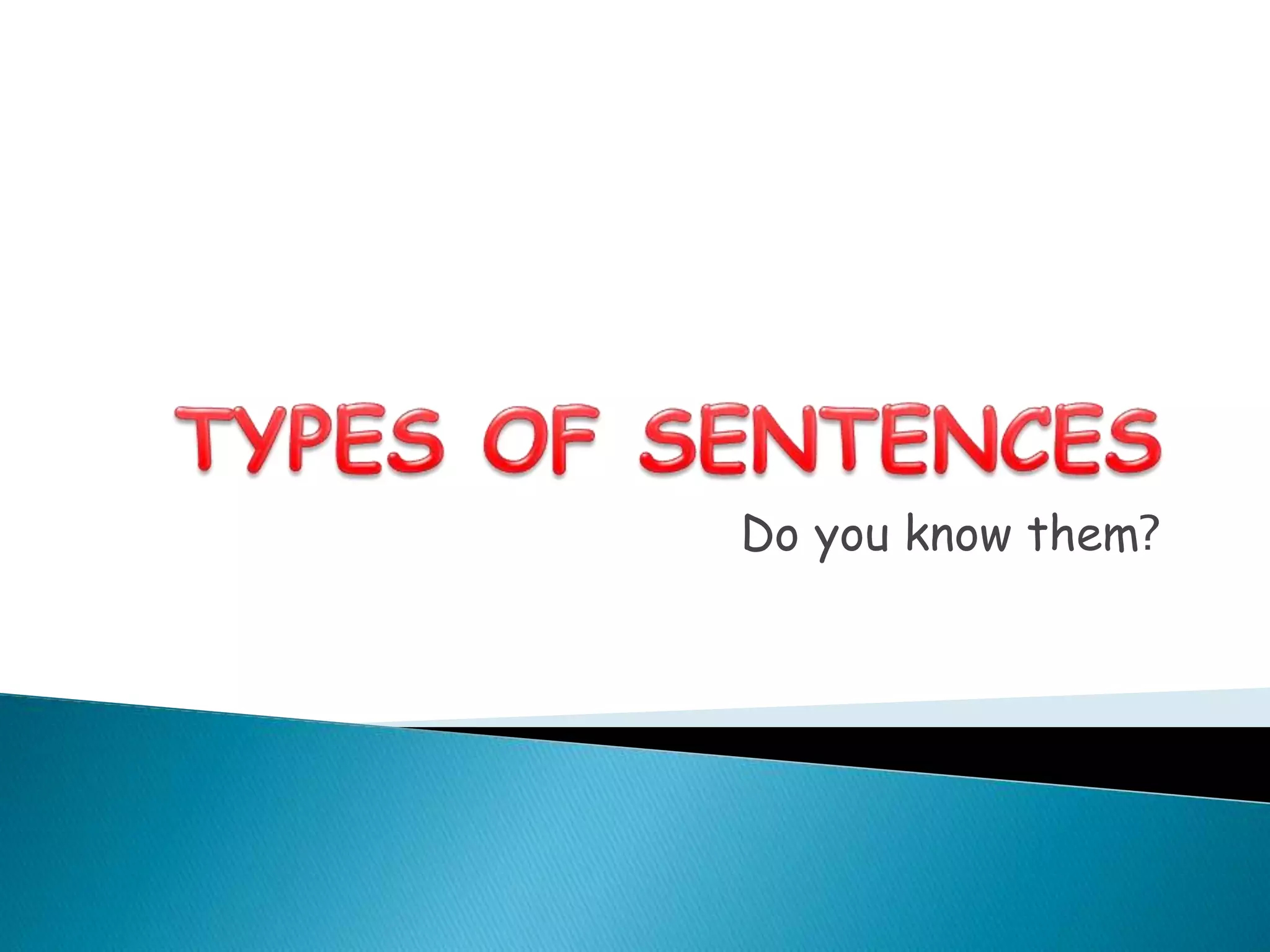 Types of sentences | PPTX