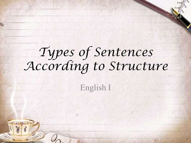 Types of sentences according to structure | PPTX
