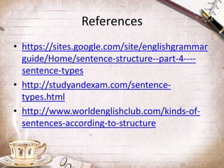 Types of sentences according to structure | PPTX