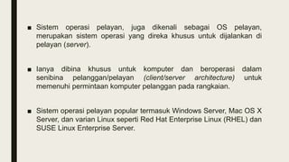 Kumpulan 1: Jenis-jenis Pelayan dan Pelayan OS | PPTX