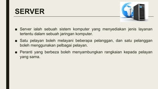 Kumpulan 1: Jenis-jenis Pelayan dan Pelayan OS | PPTX