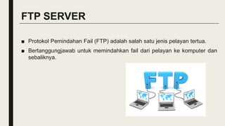 Kumpulan 1: Jenis-jenis Pelayan dan Pelayan OS | PPTX