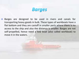 Types of Ships & Workboats | PPTX | Cruises | Travel Type