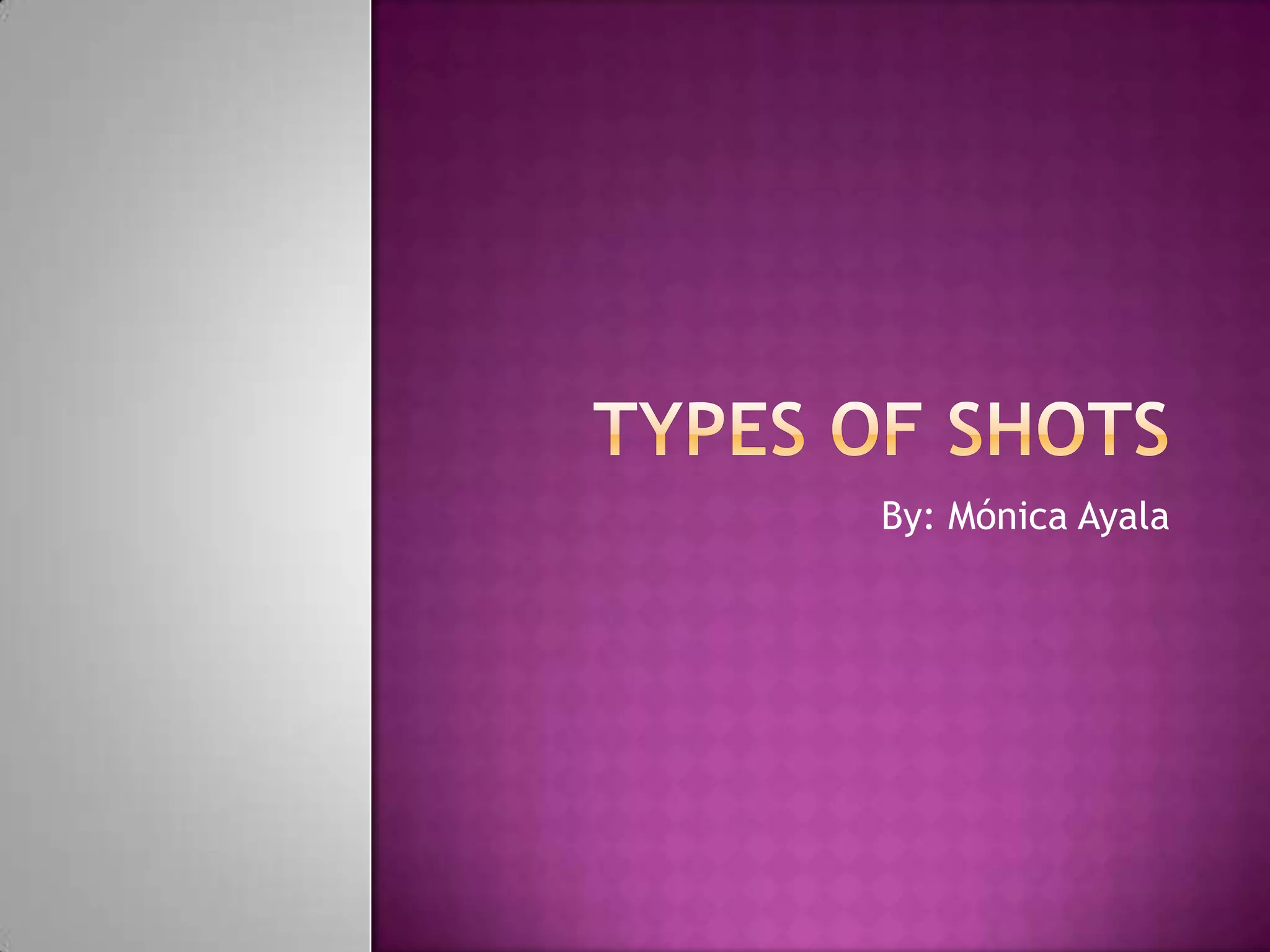Types of shots | PPTX