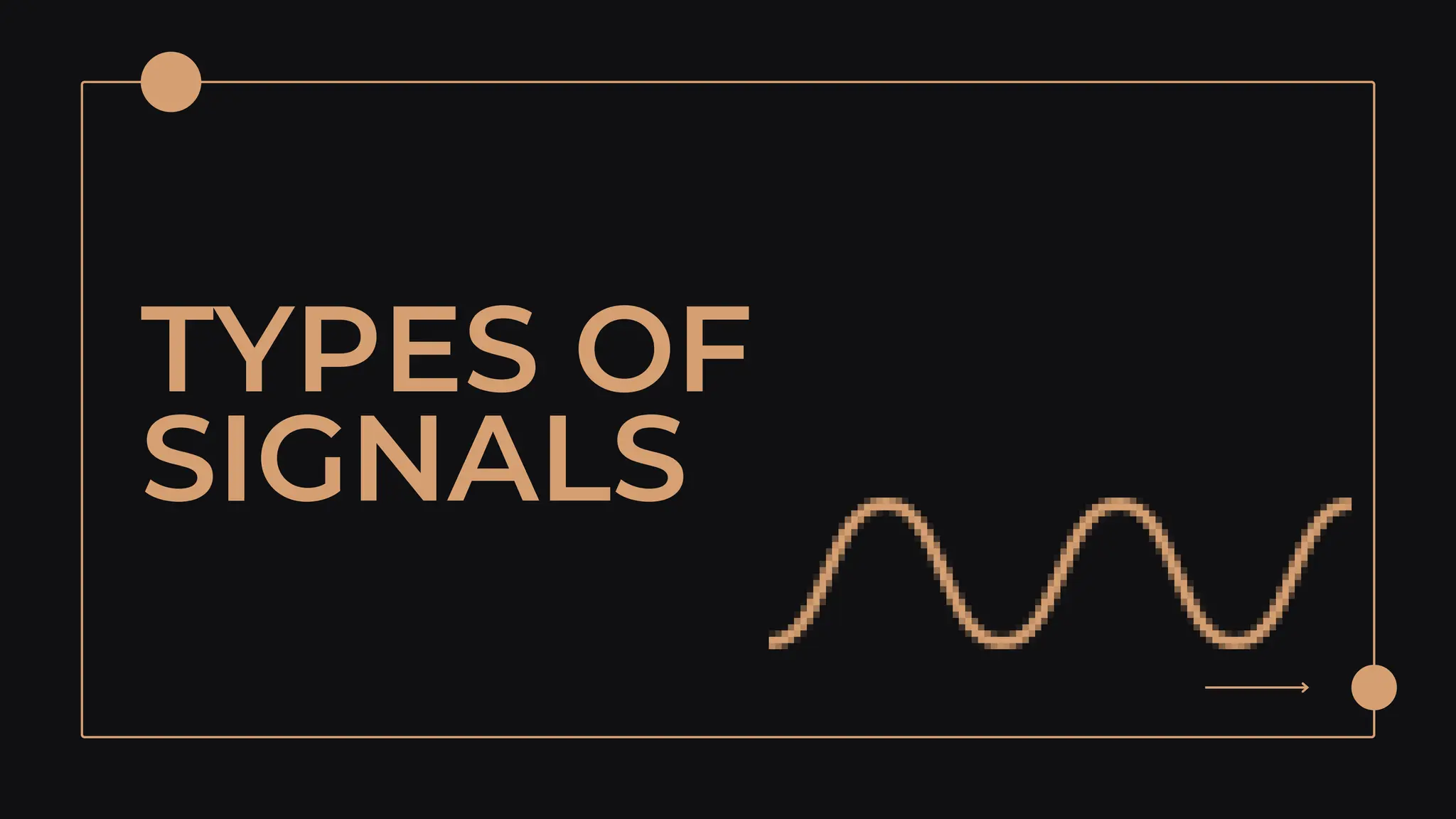 TYPES OF SIGNAL.pptx