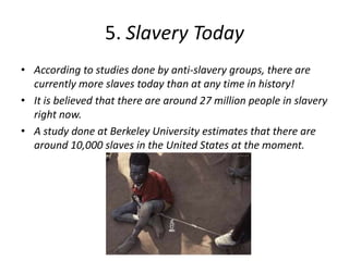 Types of Slavery | PPTX
