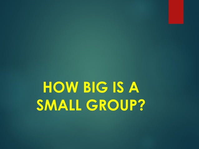 Different Types of Small Group Communication | PPT
