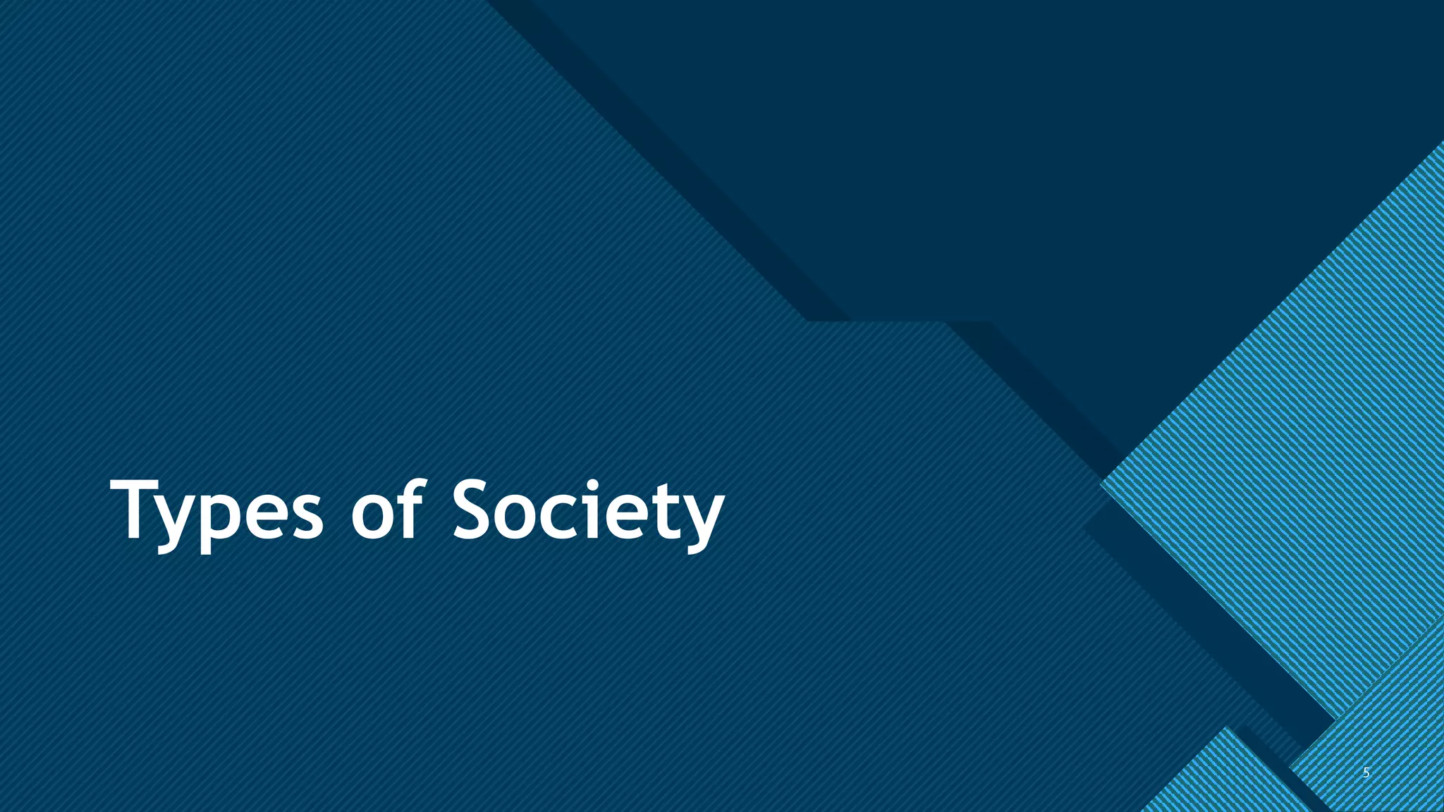 Types of society | PPTX