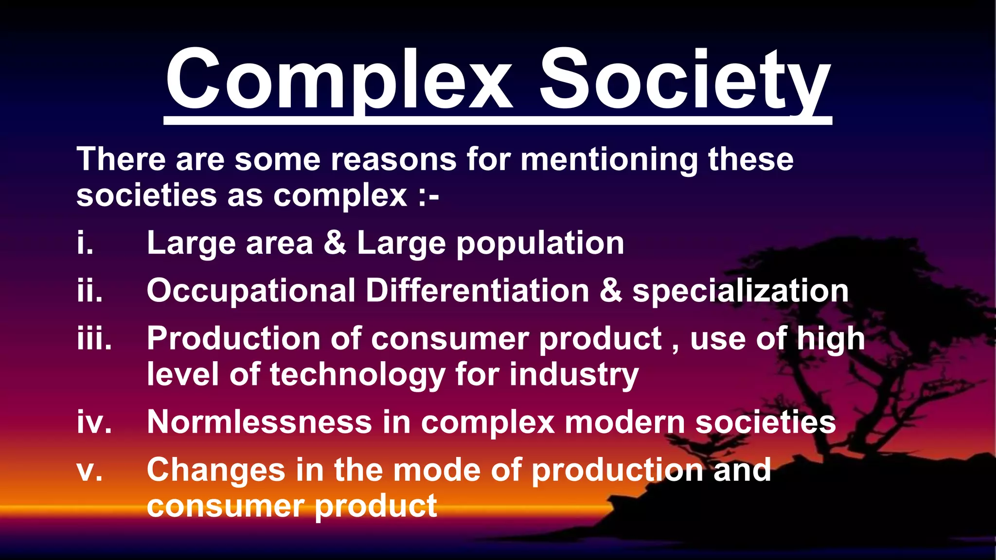 Types of society | PPTX | Agriculture | Industries