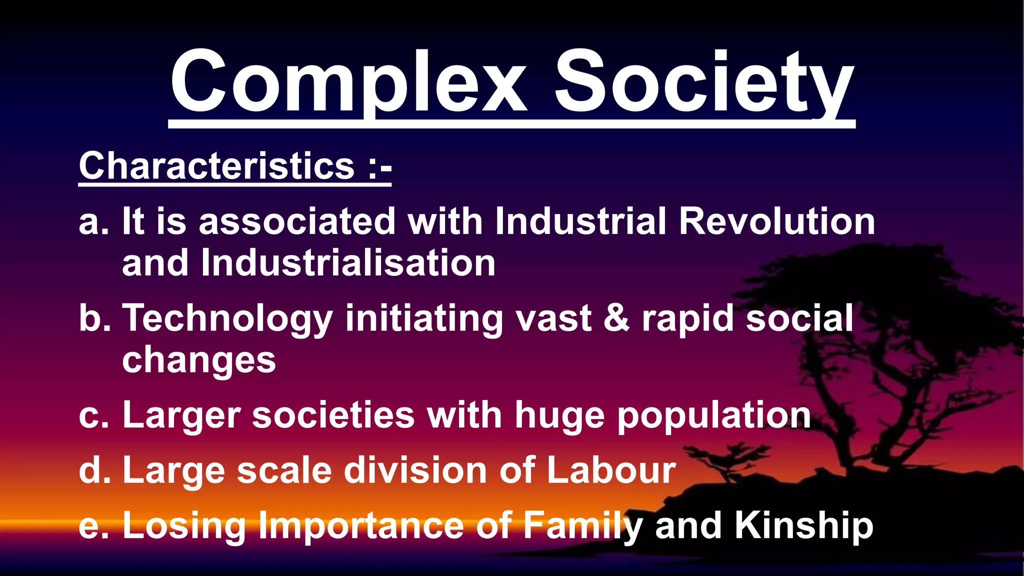 Types of society | PPTX | Agriculture | Industries